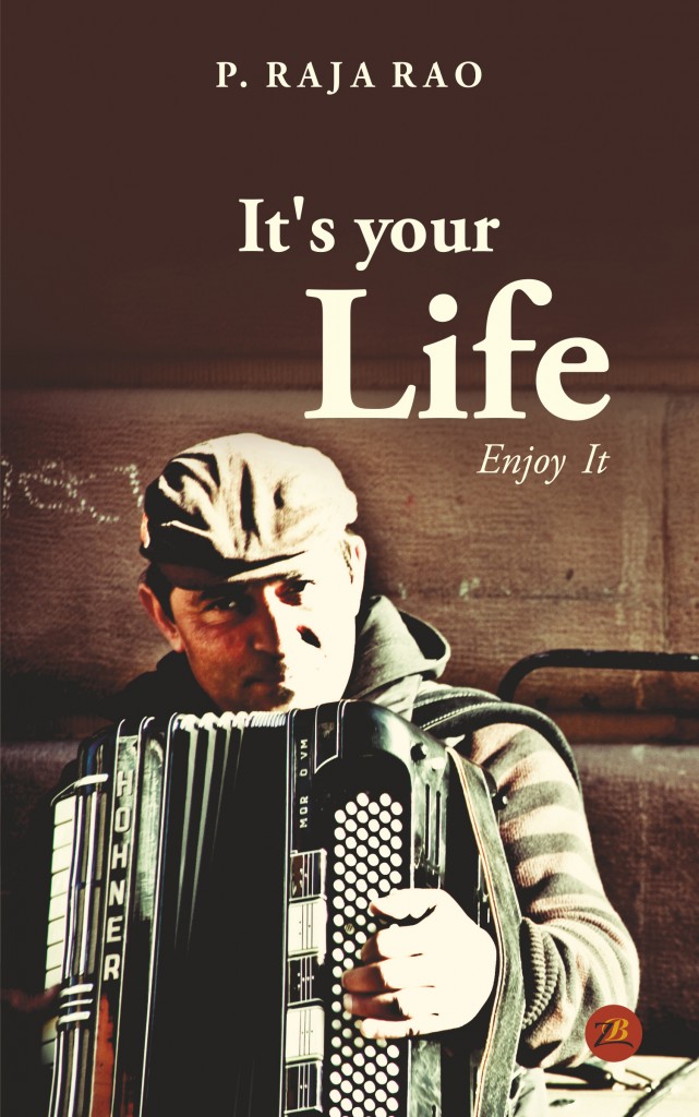It's Your Life Enjoy It - ZorbaBooks