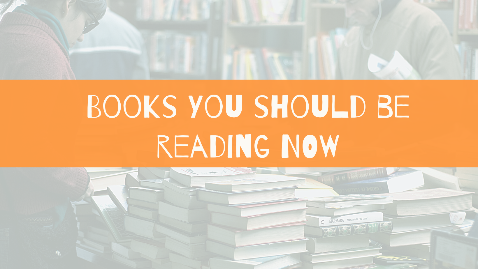 Books You Should Be Reading Now - ZorbaBooks