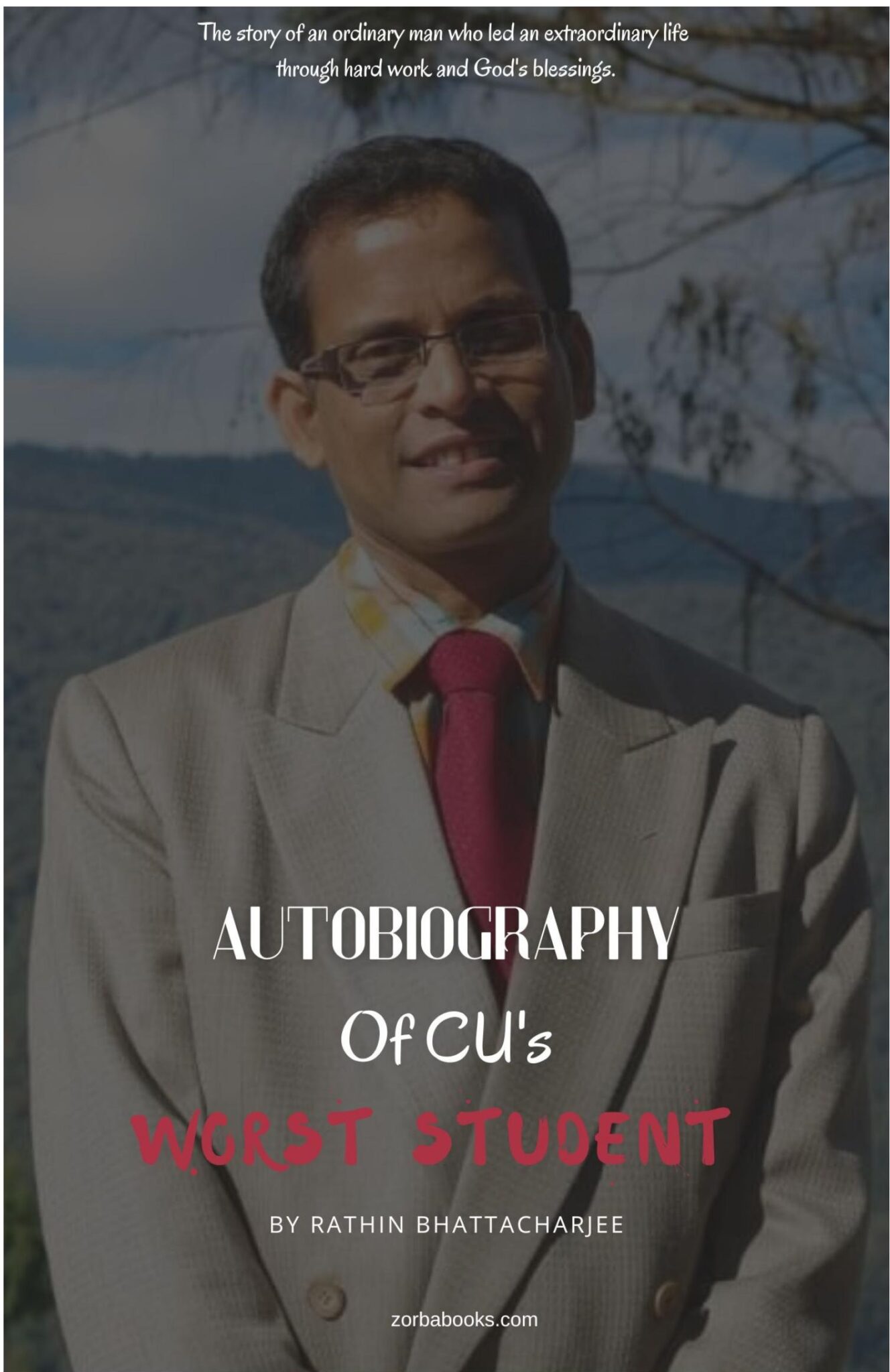 Autobiography of CU's Worst Student - ZorbaBooks
