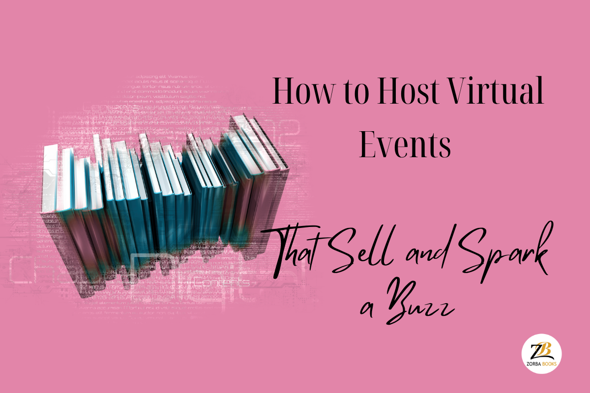 Virtual Book Launch Strategies That Deliver I Zorba Books